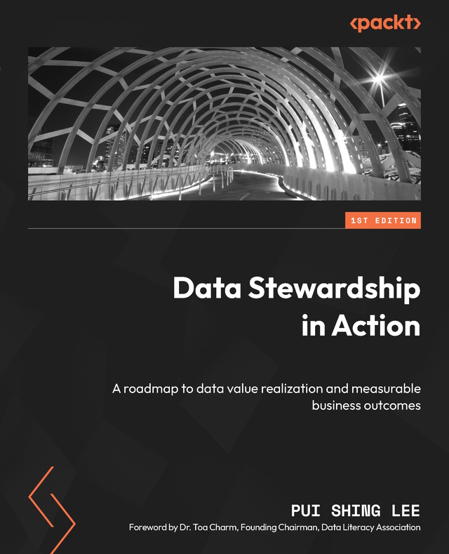 Data Stewardship in… by Packt Publishing Ltd [PDF/iPad/Kindle]
