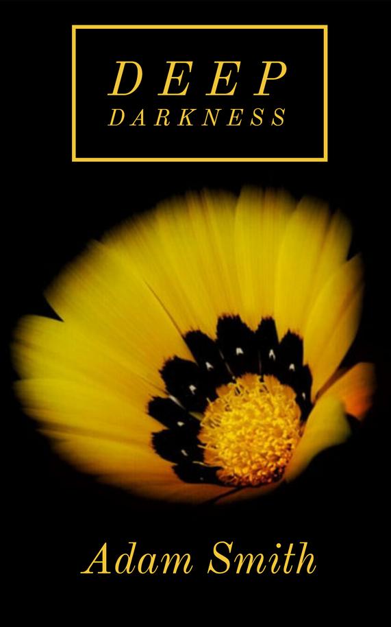 Deep Darkness Poetry by Adam Smith [Leanpub PDF/iPad/Kindle]