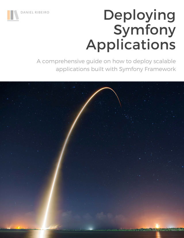 Deploying Symfony… by Daniel Ribeiro [Leanpub PDF/iPad/Kindle]