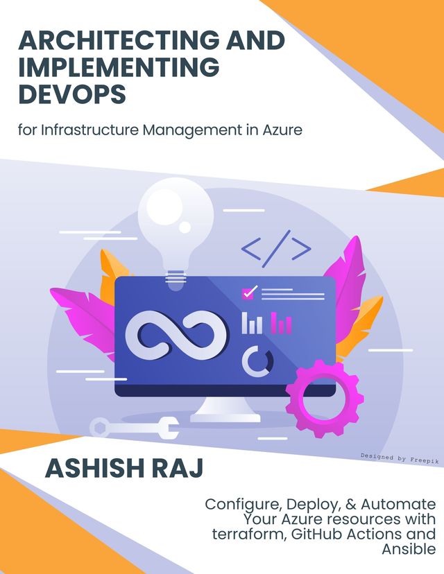 Architecting and Implementing… by Ashish Raj [PDF/iPad/Kindle]