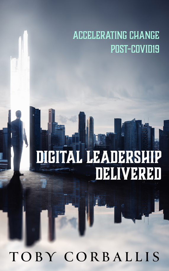 Digital Leadership… by Toby Corballis [Leanpub PDF/iPad/Kindle]