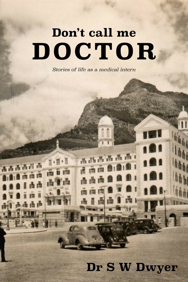 Don't call me Doctor by Stuart Dwyer [Leanpub PDF/iPad/Kindle]