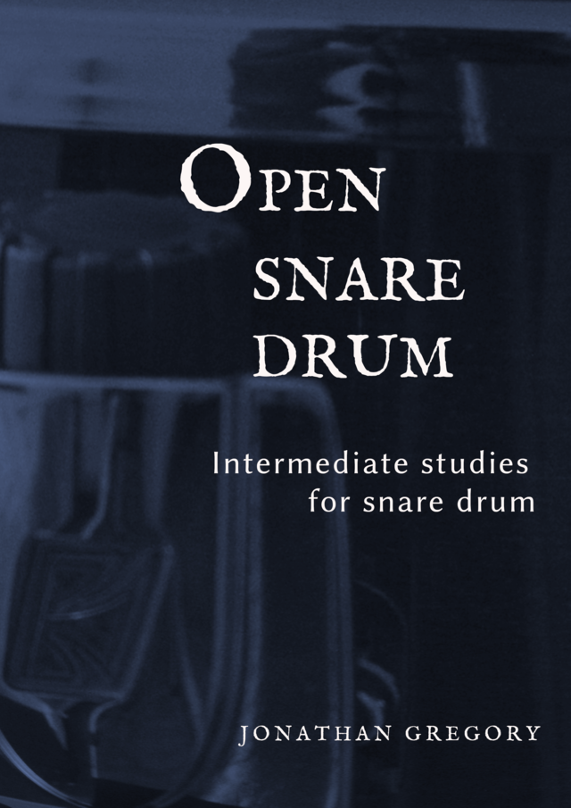Open Snare Drum by Jonathan Gregory [Leanpub PDF/iPad/Kindle]
