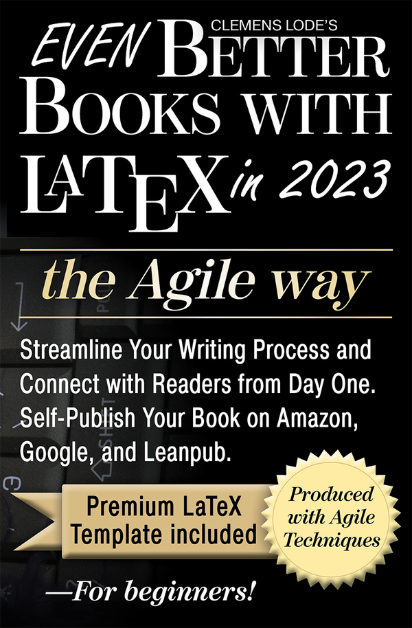 Even Better Books with LaTeX… by Clemens Lode [PDF/iPad/Kindle]