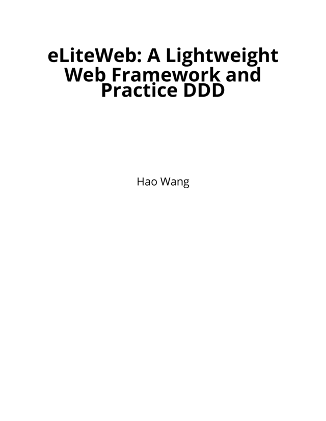 eLiteWeb: A Lightweight Web… by Hao Wang [PDF/iPad/Kindle]