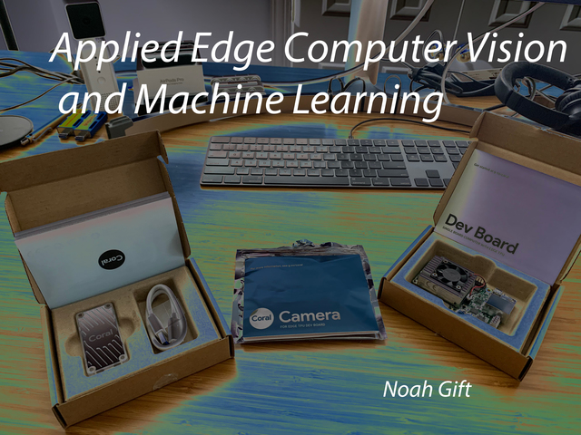 Applied Edge Computer Vision and… by Noah Gift [PDF/iPad/Kindle]