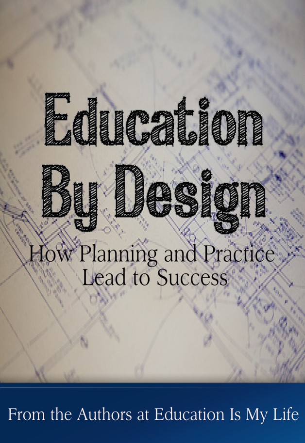 Education By Design [Leanpub PDF/iPad/Kindle]