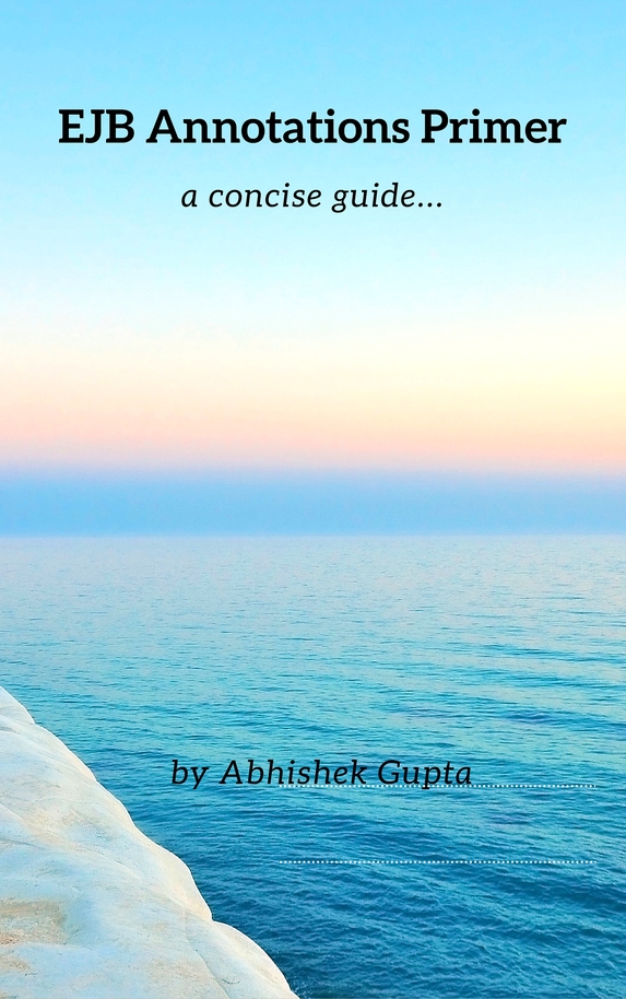 EJB Annotations… by Abhishek Gupta [Leanpub PDF/iPad/Kindle]