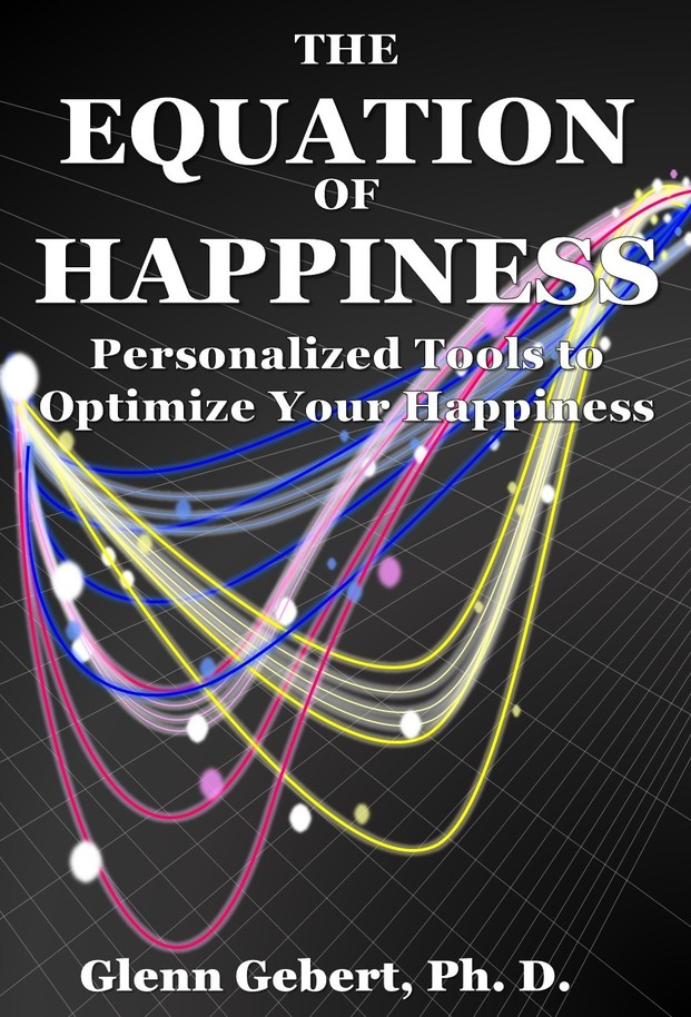 Equation of Happiness by Glenn Gebert [Leanpub PDF/iPad/Kindle]