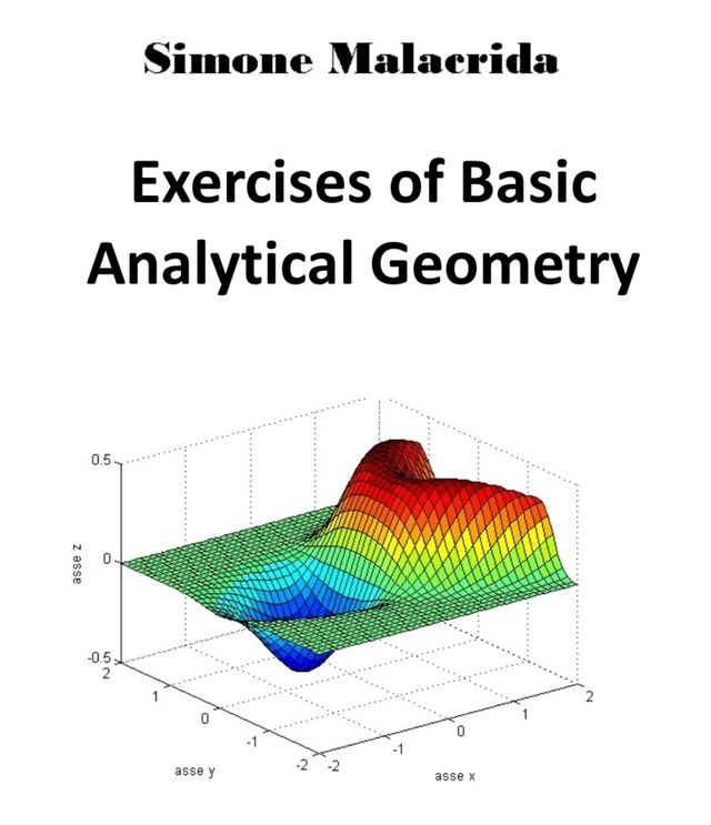 Exercises of Basic Analytical Geometry [Leanpub PDF/iPad/Kindle]