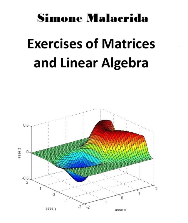 Exercises of Matrices and Linear Algebra [Leanpub PDF/iPad/Kindle]
