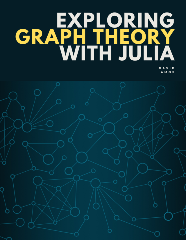 Exploring Graph Theory With… by David Amos [PDF/iPad/Kindle]