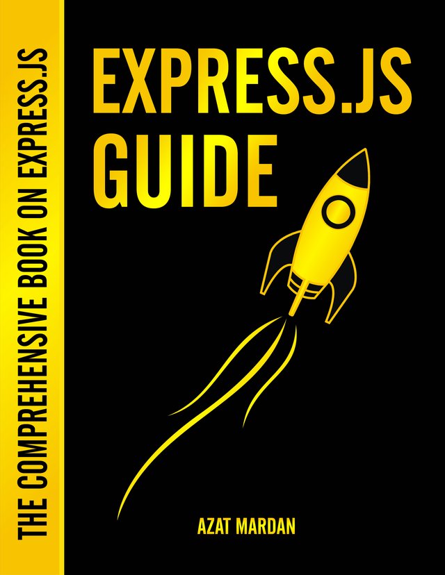 Express.js Guide by Azat Mardan [Leanpub PDF/iPad/Kindle]