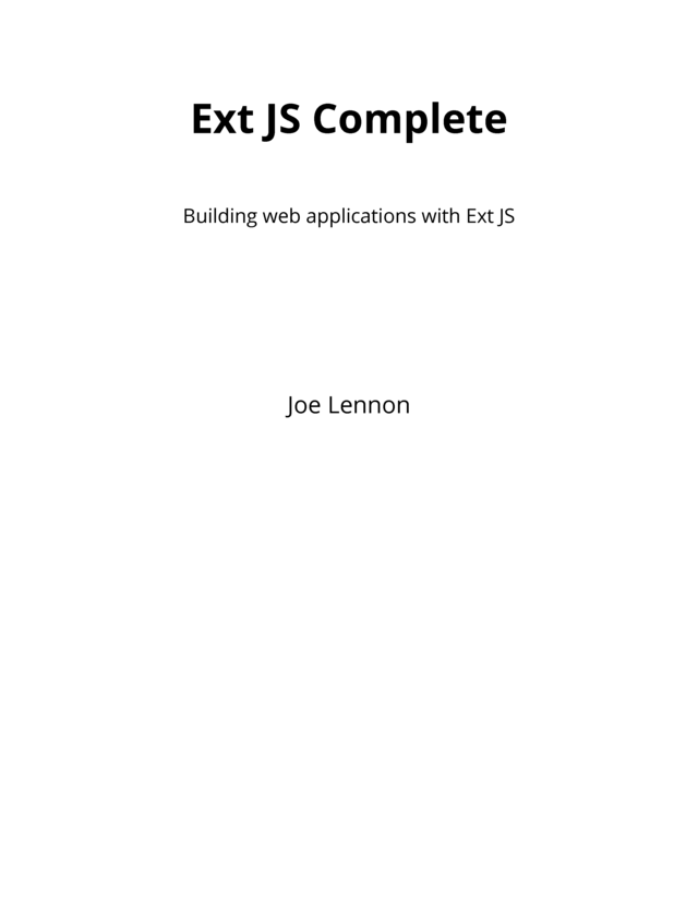 Ext JS Complete by Joe Lennon [Leanpub PDF/iPad/Kindle]