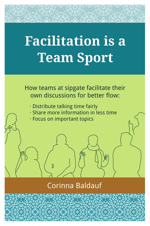 Facilitation is a Team… by Corinna Baldauf [PDF/iPad/Kindle]