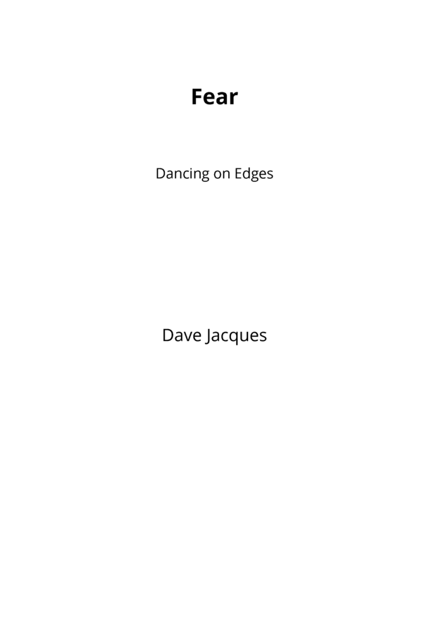Fear by Dave Jacques [Leanpub PDF/iPad/Kindle]