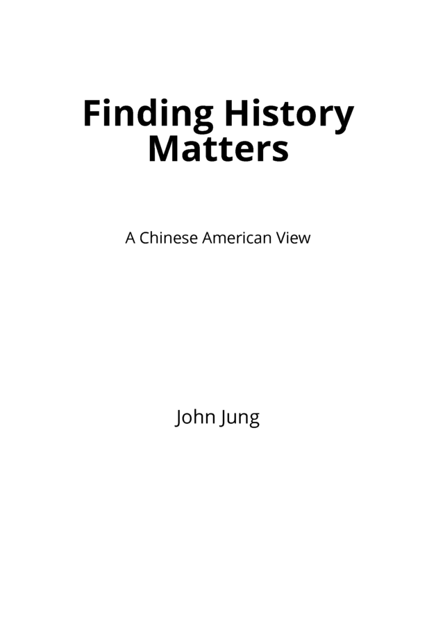 Finding History Matters by John Jung [Leanpub PDF/iPad/Kindle]