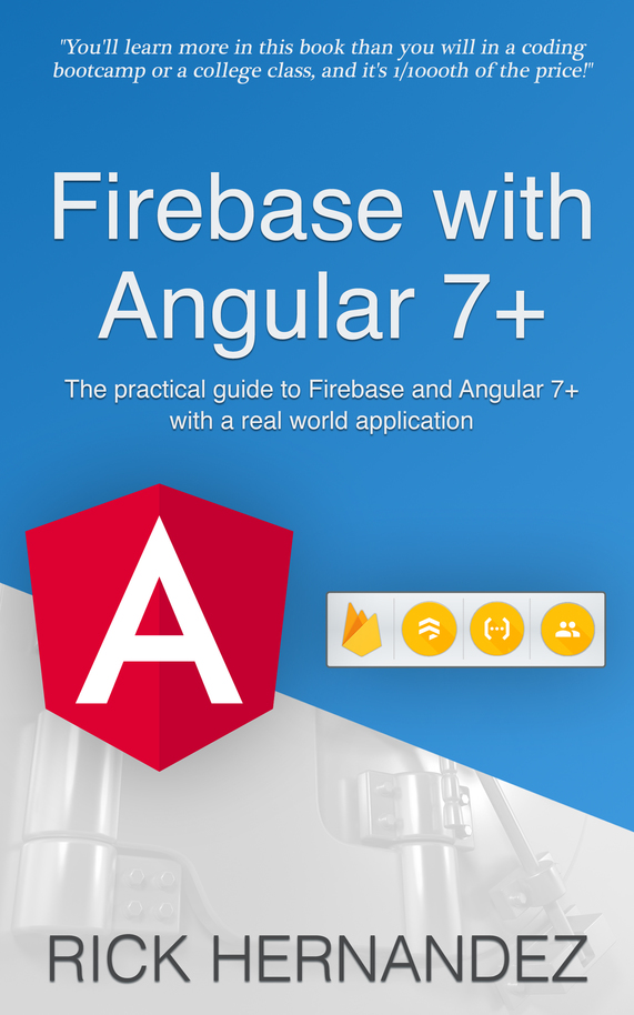 Firebase with Angular… by Rick Hernandez [PDF/iPad/Kindle]
