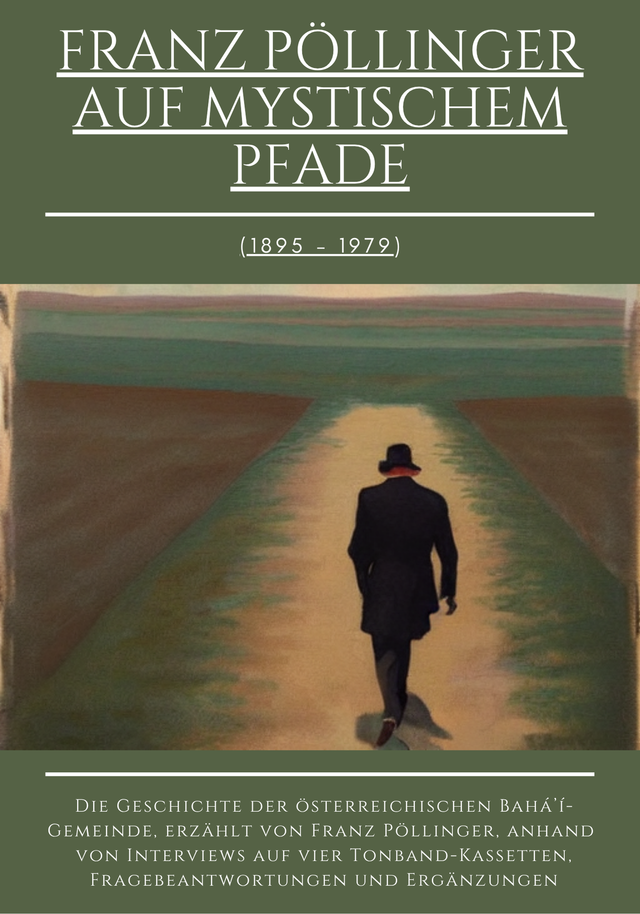 Franz Pöllinger auf mystischem Pfade (1895 – 1979)… von Editiert von ...