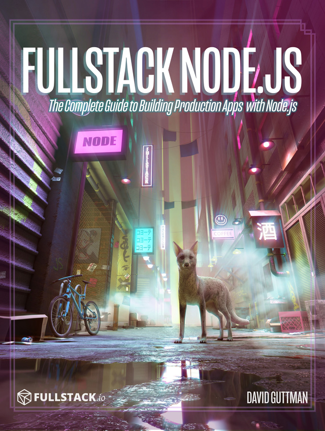 Fullstack Node.js by Nate Murray [Leanpub PDF/iPad/Kindle]