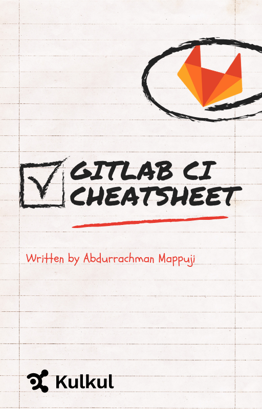 GitLab Cheatsheet by Abdurrachman M [Leanpub PDF/iPad/Kindle]
