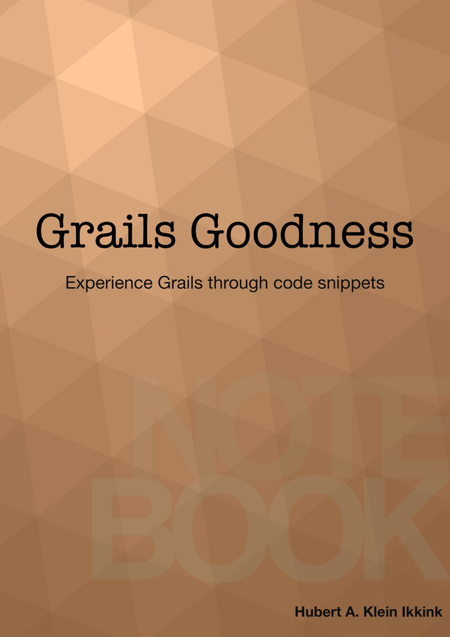 Grails Goodness Notebook [Leanpub PDF/iPad/Kindle]