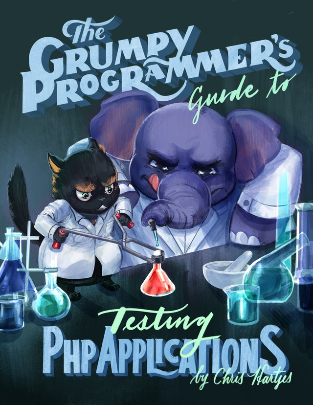Grumpy Programmer's Guide To… by Chris Hartjes [PDF/iPad/Kindle]