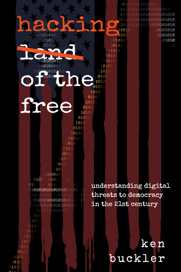 Hacking of the Free by Ken Buckler [Leanpub PDF/iPad/Kindle]
