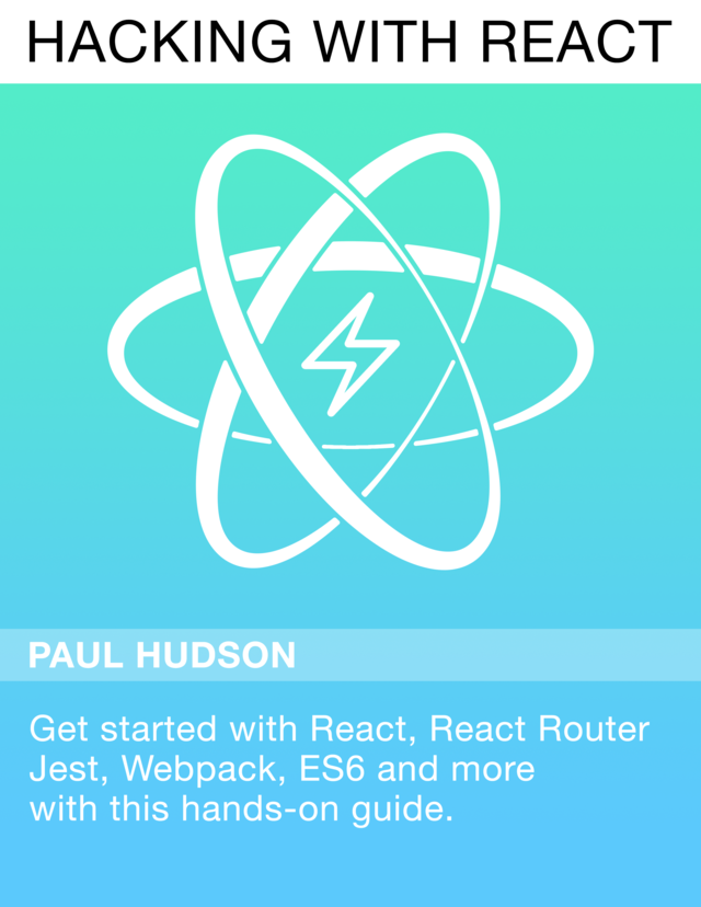 Hacking with React by Paul Hudson [Leanpub PDF/iPad/Kindle]