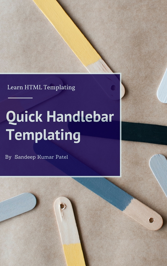 Quick Start Handlebar Templating [Leanpub PDF/iPad/Kindle]
