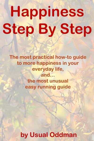 Happiness Step By Step by Usual Oddman [Leanpub PDF/iPad/Kindle]