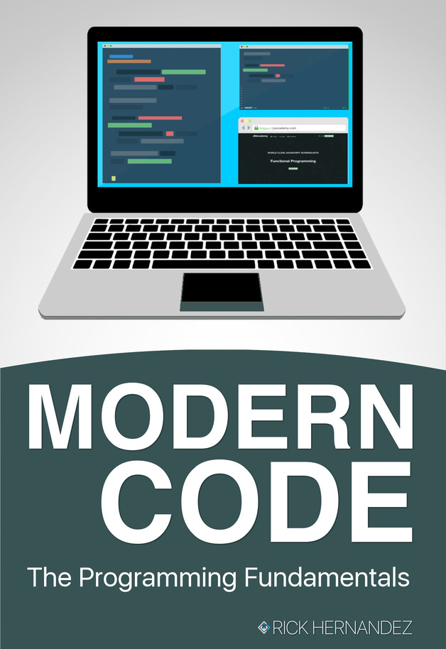 Modern Code by Rick Hernandez [Leanpub PDF/iPad/Kindle]