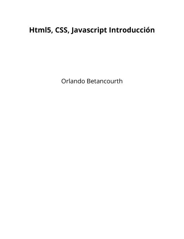 Html5, CSS, Javascript… por Orlando Betancourth [PDF/iPad/Kindle]