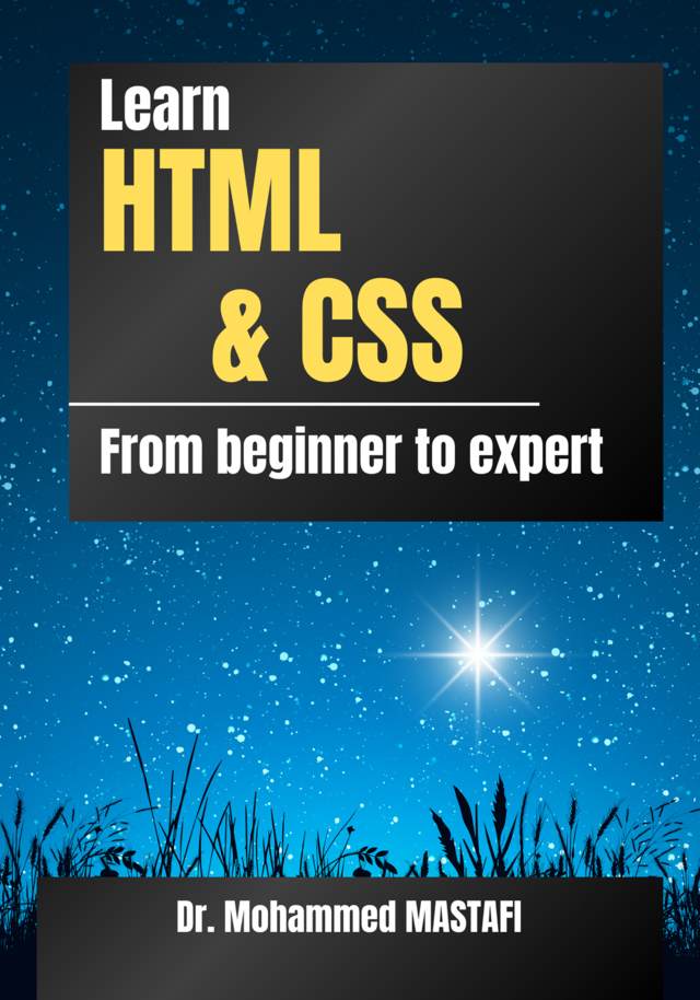 Learn HTML and CSS: From… by Mohammed Mastafi [PDF/iPad/Kindle]