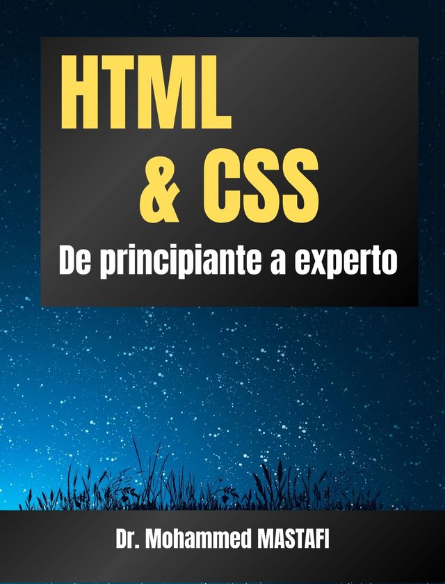 HTML y CSS: de… por Mohammed Mastafi [PDF/iPad/Kindle]