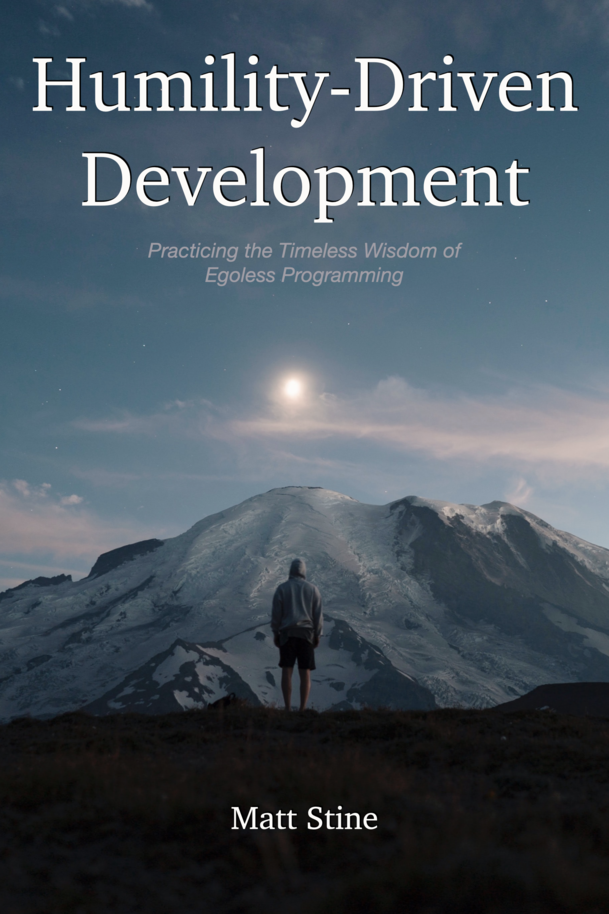 Humility-Driven… by Matt Stine [Leanpub PDF/iPad/Kindle]