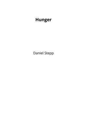 Hunger by Daniel Stepp [Leanpub PDF/iPad/Kindle]