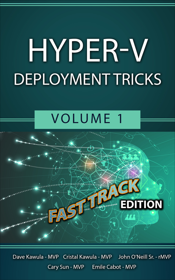 Hyper-V Deployment… by Dave Kawula et al. [PDF/iPad/Kindle]