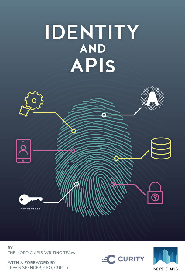 Identity And APIs by Nordic APIs [Leanpub PDF/iPad/Kindle]