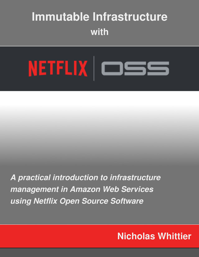 Immutable Infrastructure… by Nicholas Whittier [PDF/iPad/Kindle]