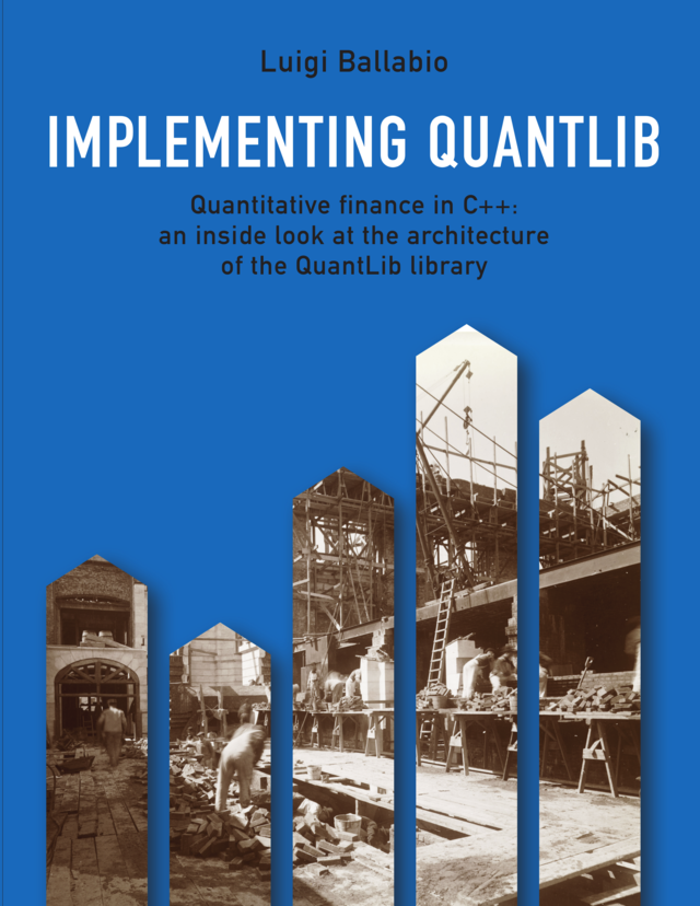 Implementing QuantLib by Luigi Ballabio [Leanpub PDF/iPad/Kindle]