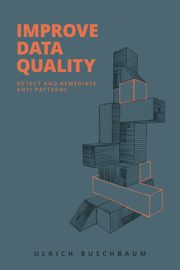Improve Data… by Ulrich Buschbaum [Leanpub PDF/iPad/Kindle]