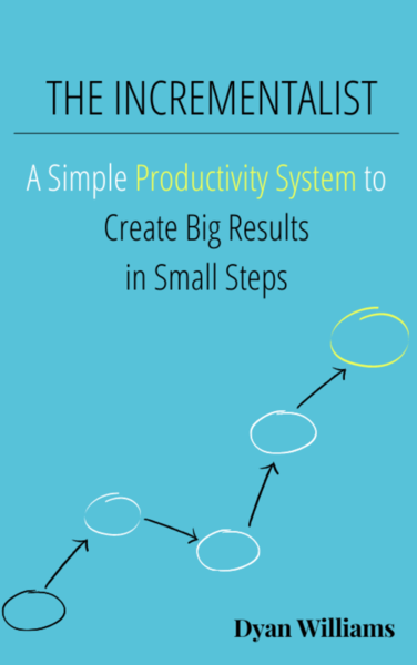 The Incrementalist by Dyan Williams [Leanpub PDF/iPad/Kindle]