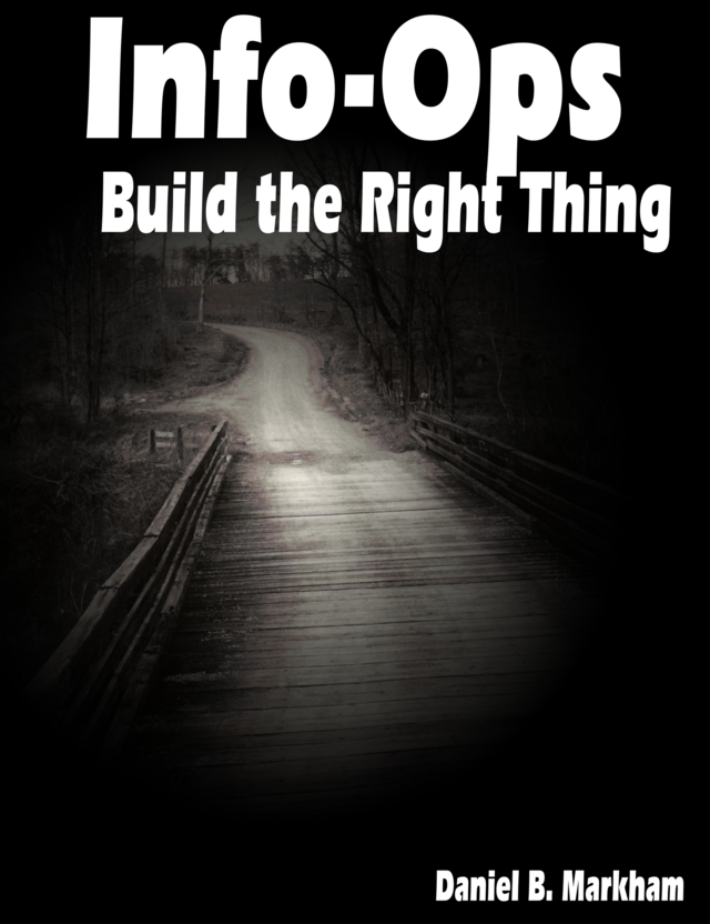 Info-Ops by Daniel Markham [Leanpub PDF/iPad/Kindle]