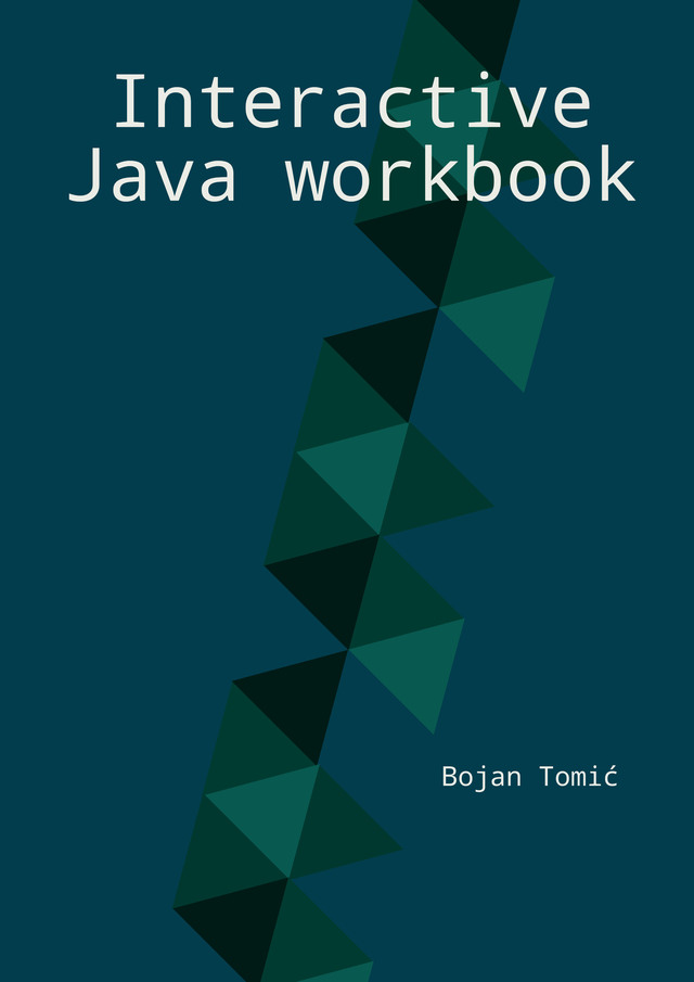 Interactive Java workbook [Leanpub PDF/iPad/Kindle]