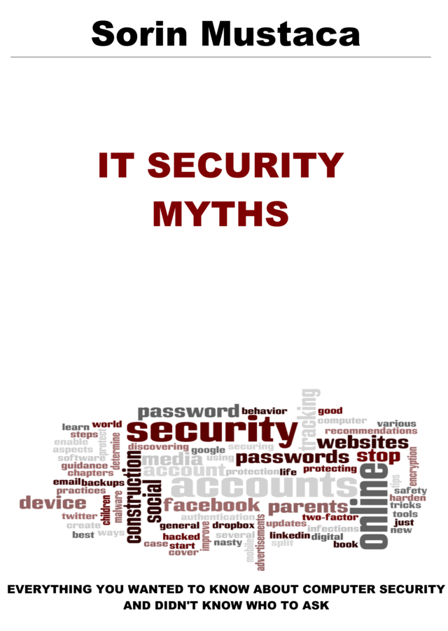 IT Security Myths by Sorin Mustaca [Leanpub PDF/iPad/Kindle]