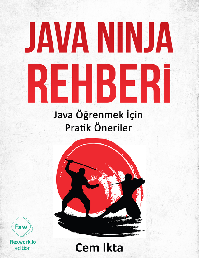 Java Ninja Rehberi Cem Ikta tarafından [Leanpub PDF/iPad/Kindle]