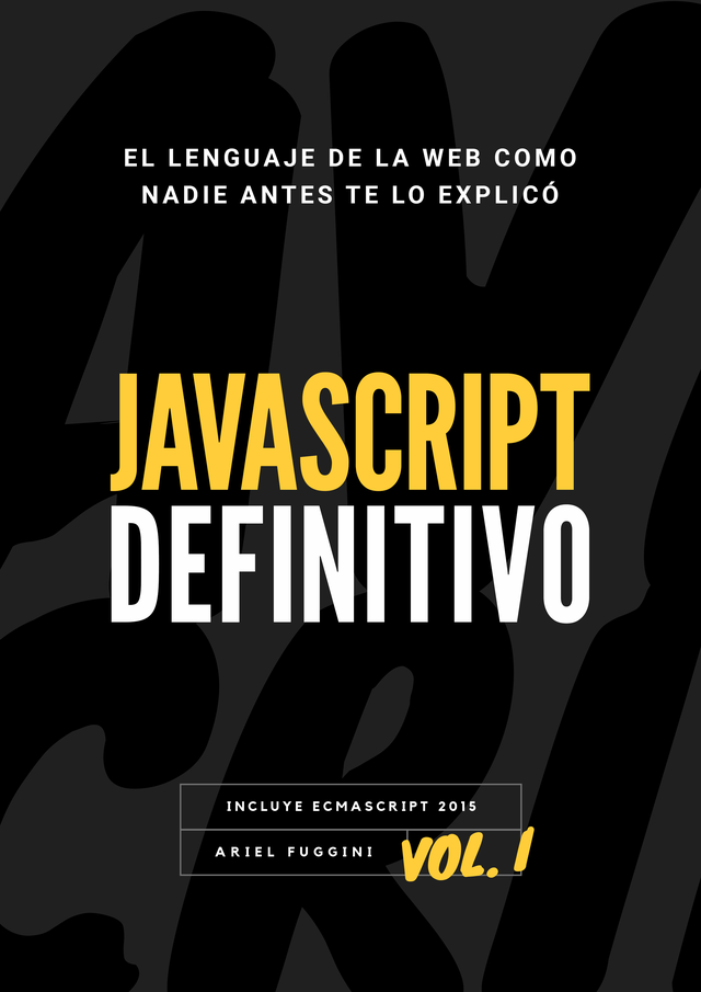 JavaScript Definitivo por Ariel Fuggini [Leanpub PDF/iPad/Kindle]