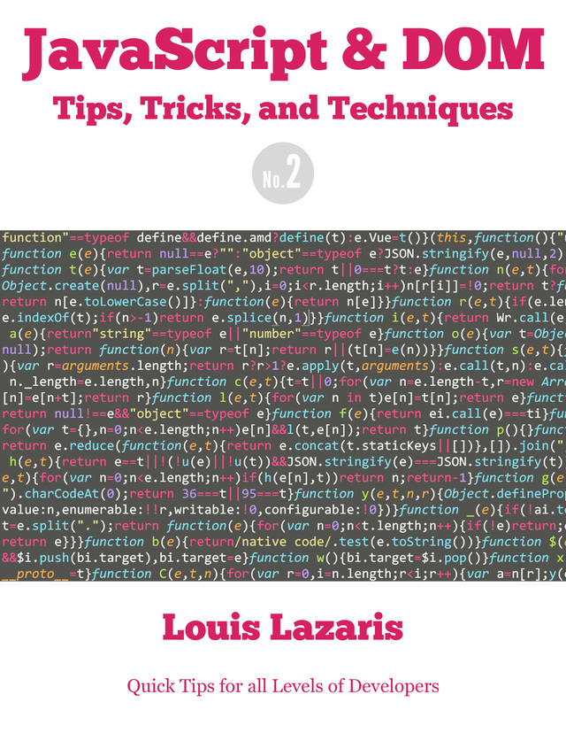 JavaScript & DOM Tips, Tricks… by Louis Lazaris [PDF/iPad/Kindle]