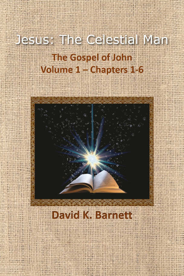Jesus:The Celestial Man… by David K. Barnett [PDF/iPad/Kindle]